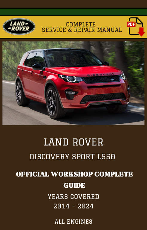 Land Rover Discovery Sport L550 Complete Workshop Manual – JLR WORKSHOP