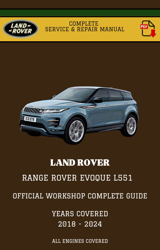 Land Rover Range Rover Evoque L551 Complete Workshop Manual – JLR WORKSHOP
